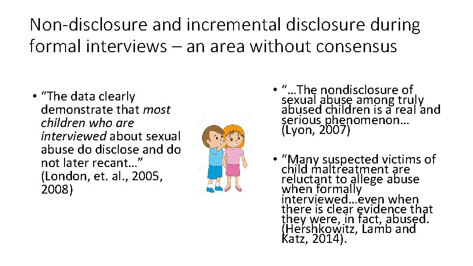 Child Sexual Abuse Disclosure Dynamics and Best Practices