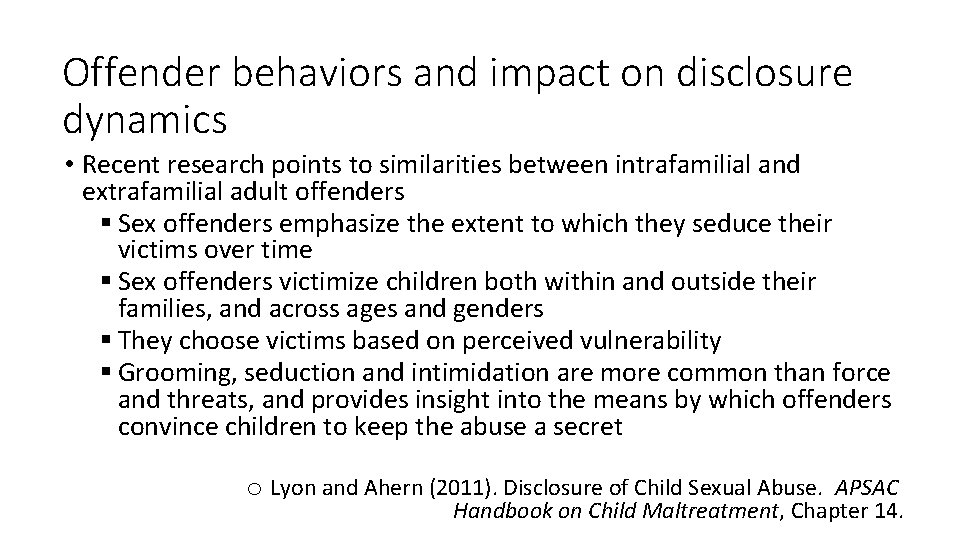 Child Sexual Abuse Disclosure Dynamics and Best Practices