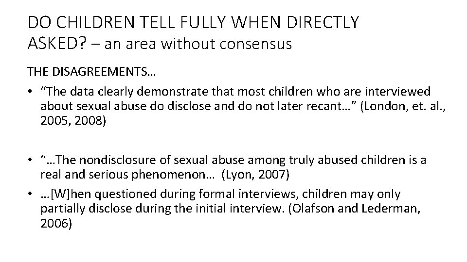 Child Sexual Abuse Disclosure Dynamics and Best Practices