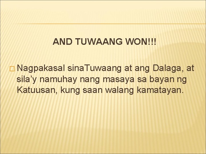 TUWAANG TUWAANG AND THE MAIDEN OF BUHONG SKY