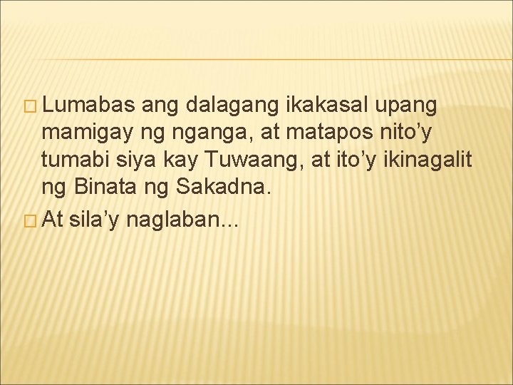 TUWAANG TUWAANG AND THE MAIDEN OF BUHONG SKY