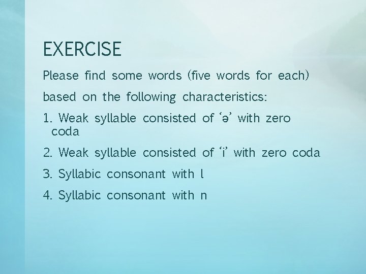 STRONG AND WEAK SYLLABLES STRONG AND WEAK One