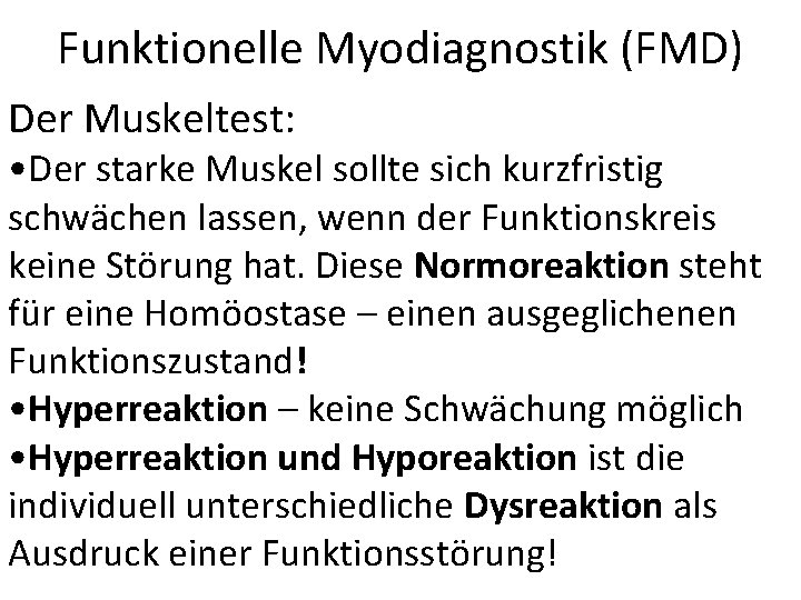 Funktionelle Myodiagnostik FMD Ein sinnvoller diagnostischer Leitfaden in