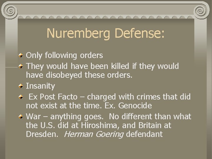 Nuremberg Should leaders of one nation be able