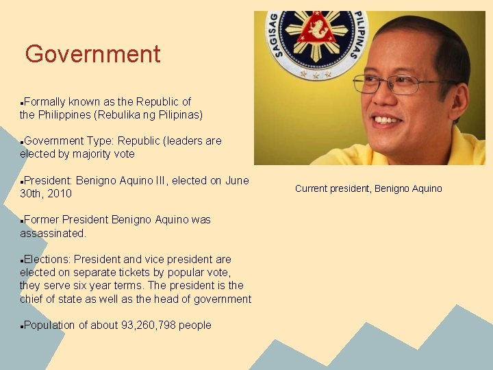 The Philippines Government Formally known as the Republic