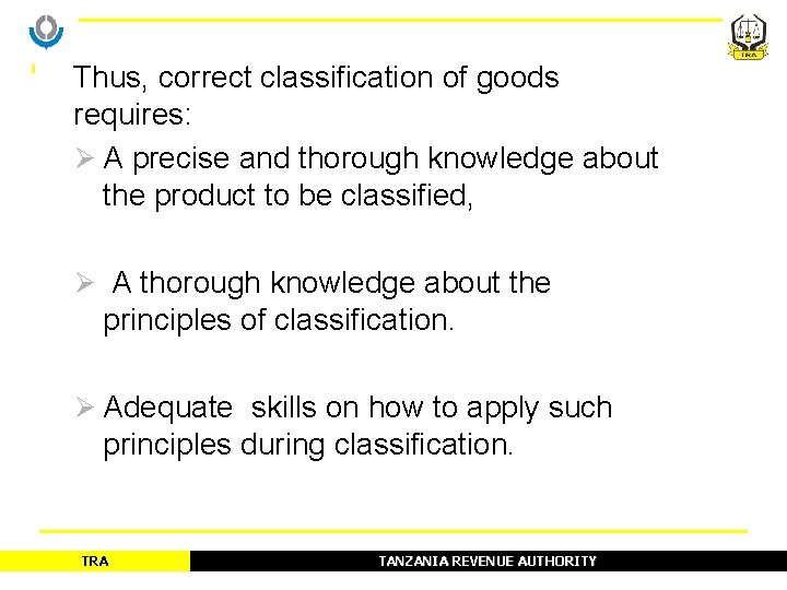 WCOTRA HARMONIZED SYSTEM HS WORKSHOP AT HARBOUR VIEW