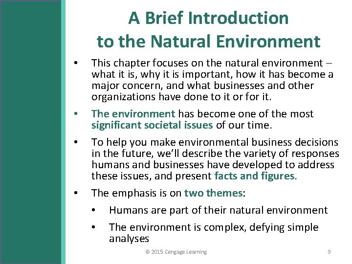 2015 Cengage Learning 1 Chapter 15 Sustainability and