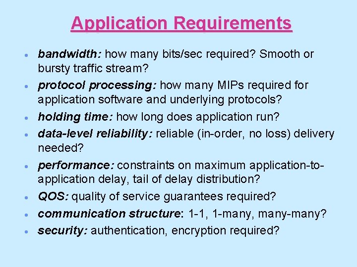 The Application Layer application and application requirements sample