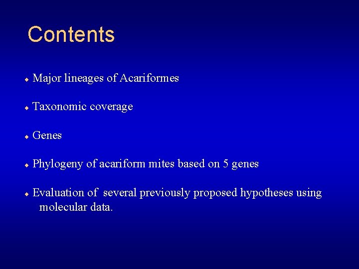 Evaluation of basal relationships of acariform mites Using