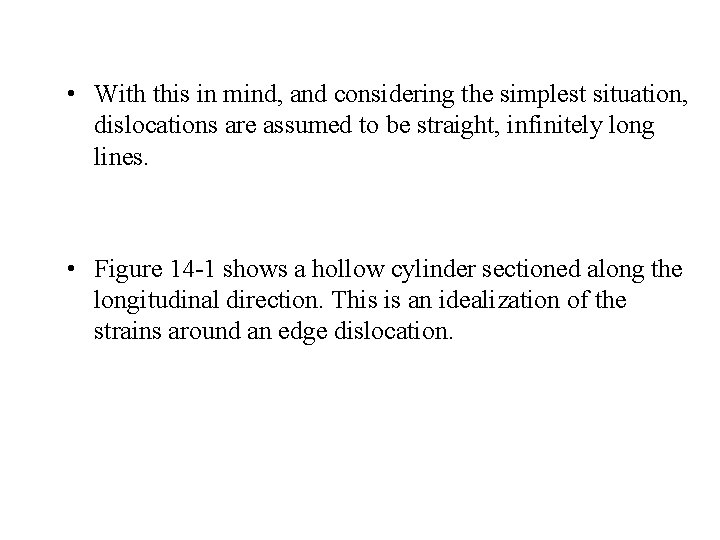 Stress Fields and Energies of Dislocation Stress Field
