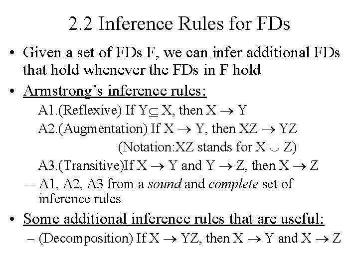 Chapter 14 Functional Dependencies and Normalization Informal Design