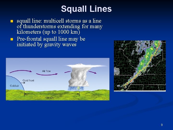 Chapter 10 Thunderstorms and Tornadoes Thunderstorms n Tornadoes