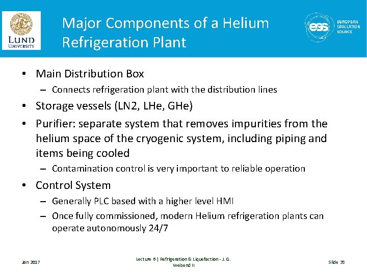 Lecture 6 Refrigeration Liquefaction J G Weisend II