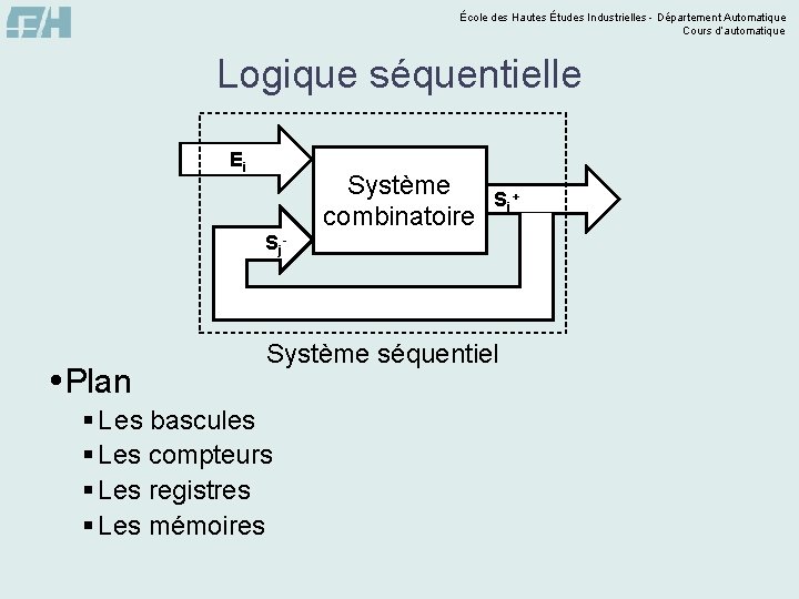 cole des Hautes tudes Industrielles Dpartement Automatique Cours