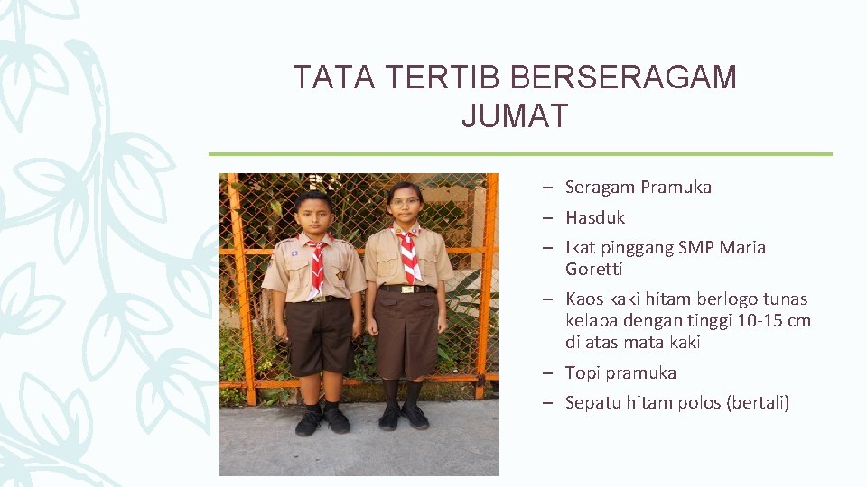 SOSIALISASI TATA TERTIB SMP MARSUDIRINI MARIA GORETTI TAHUN