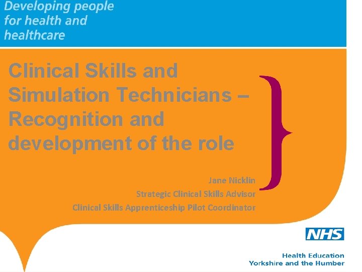 Clinical Skills and Simulation Technicians Recognition and development