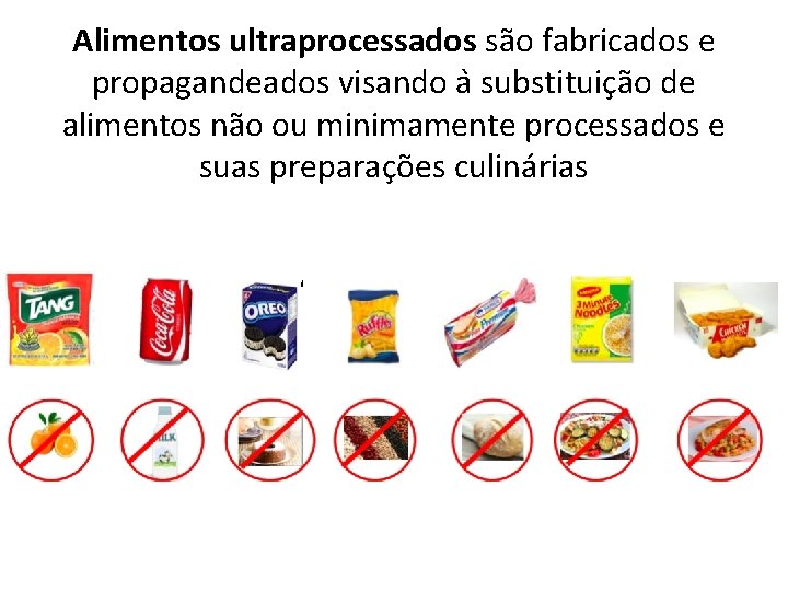 Alimentos ultraprocessados e seu impacto na qualidade da
