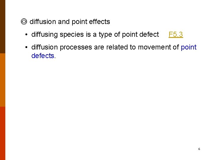 CHAPTER 7 Structure and Properties of Materials Defects