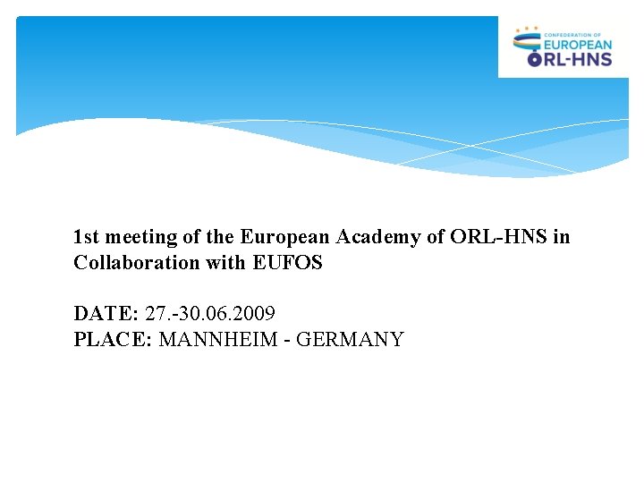 European fellowship programmes Rhinology Head Neck Surgery and