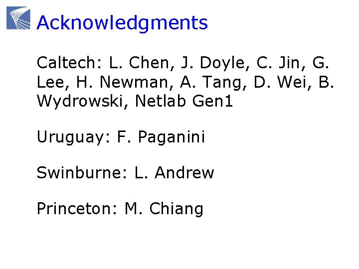 Congestion Control Optimization Steven Low netlab CALTECH edu