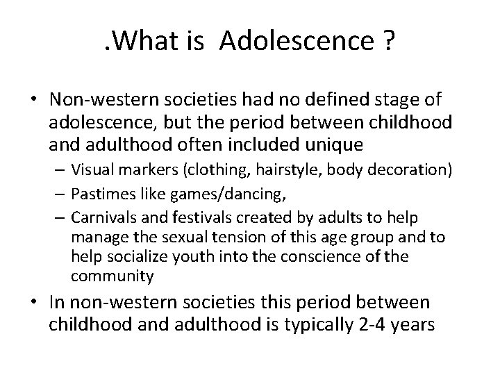 An Overview of Adolescence Betsy Pfeffer MD Assistant