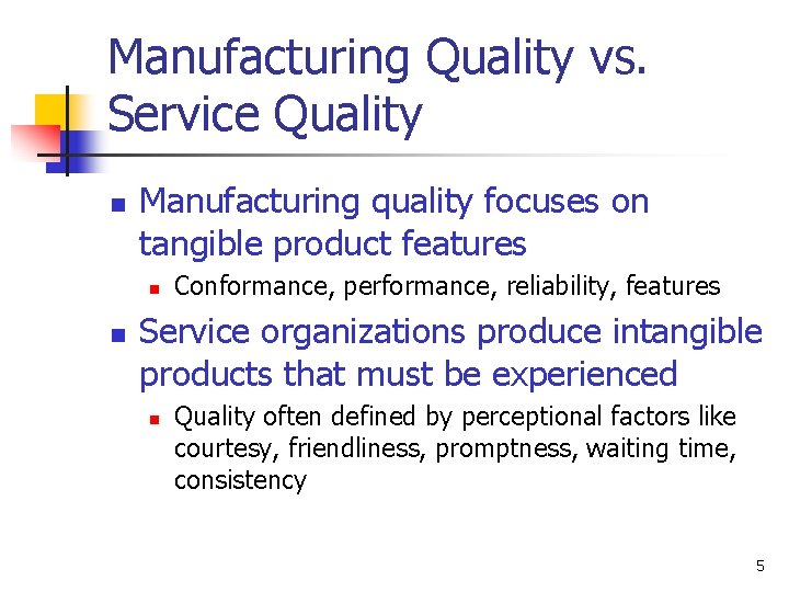 Chapter 5 Managing Quality Operations Management by R