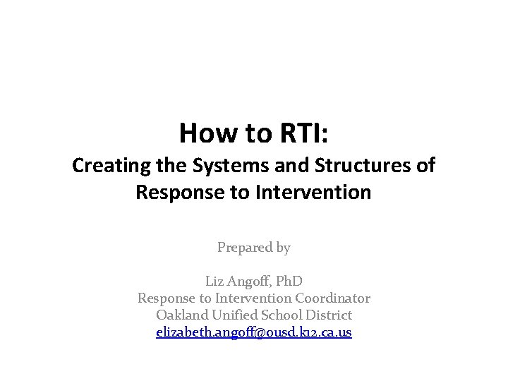 How to RTI Creating the Systems and Structures