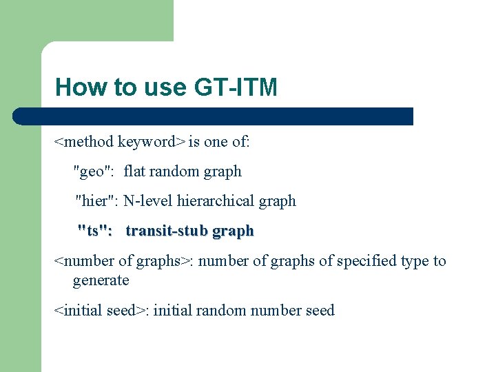 Network Topology Generator GTITM Speaker Outline l l