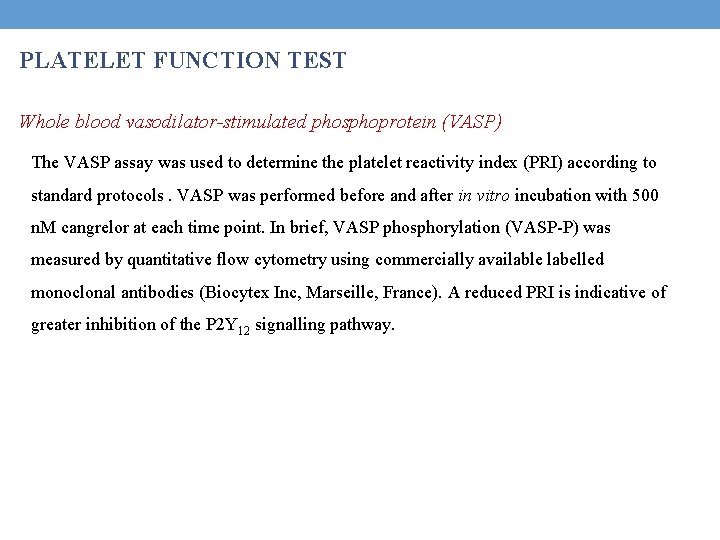 Pharmacodynamic Effects of Cangrelor on Platelet P 2