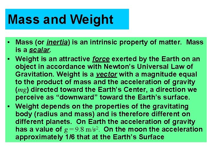 Physics 106 Lesson 1 Mass and Weight Dr