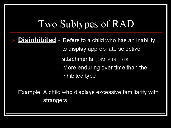 Reactive Attachment Disorder RAD Knowledge is the Key