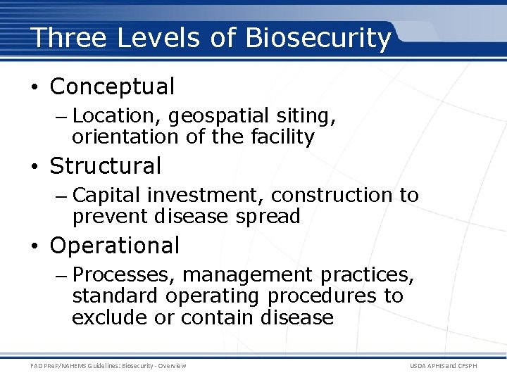 Biosecurity Overview Adapted from the FAD PRe PNAHEMS