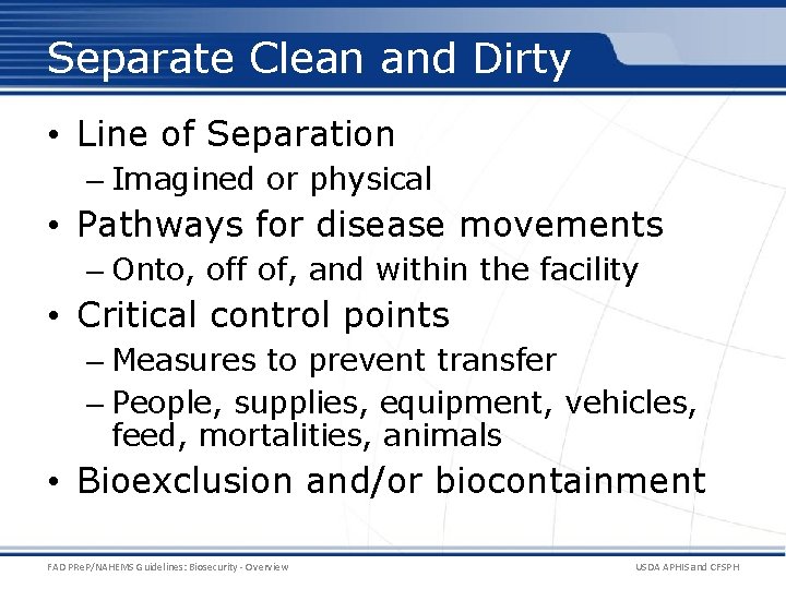 Biosecurity Overview Adapted from the FAD PRe PNAHEMS