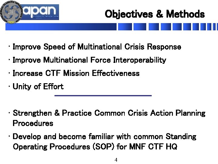 Multinational Planning Augmentation Team and AsiaPacific Area Network
