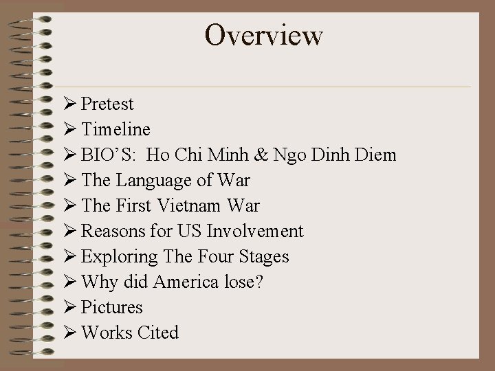 The Vietnam War and its Four Stages of