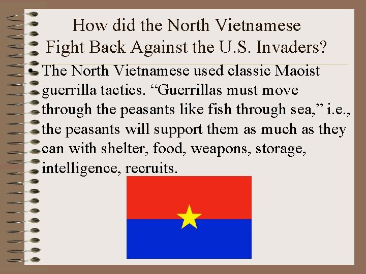The Vietnam War and its Four Stages of