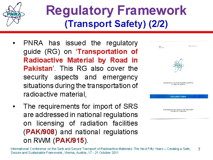 Safe and Secure Transportation of Radioactive Materials in