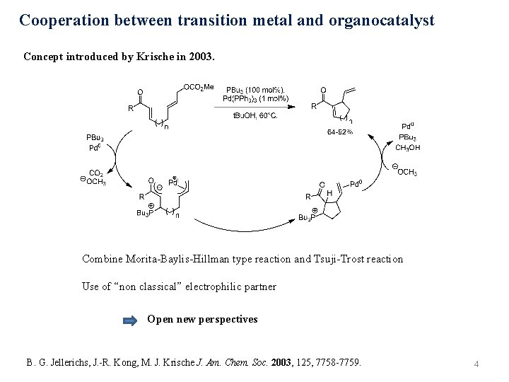 Organometal cooperative catalysis 3 rd year seminar Tiffany