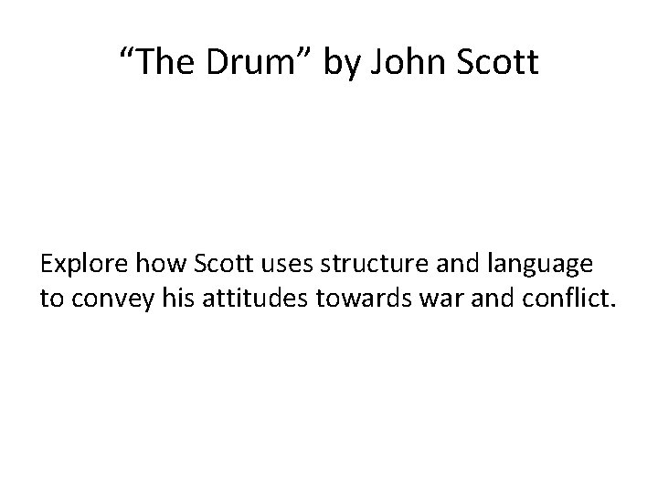 Poetry Revision The Drum and O What is