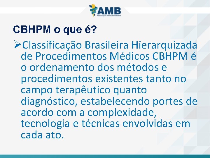 O que a CBHPM Braslia agosto de 2019