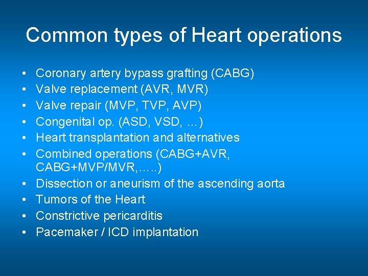 Surgery of ischemic heart disease Common types of