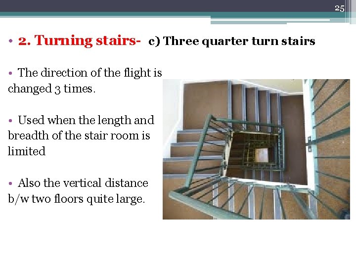 1 Construction Technology1 STAIRS STAIRCASES SECTION II 2