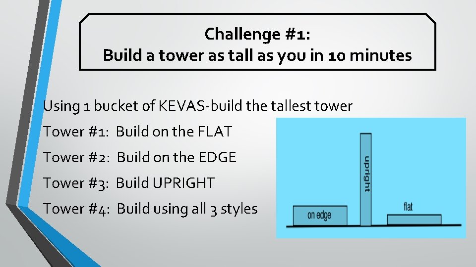 Building Challenges with KEVA KEVA Engineering Challenge KEVA