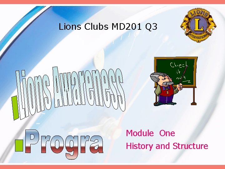 Lions Clubs MD 201 Q 3 Module One