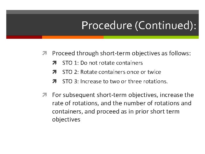 Training The Visual Tracking Protocol Summarized from Greer