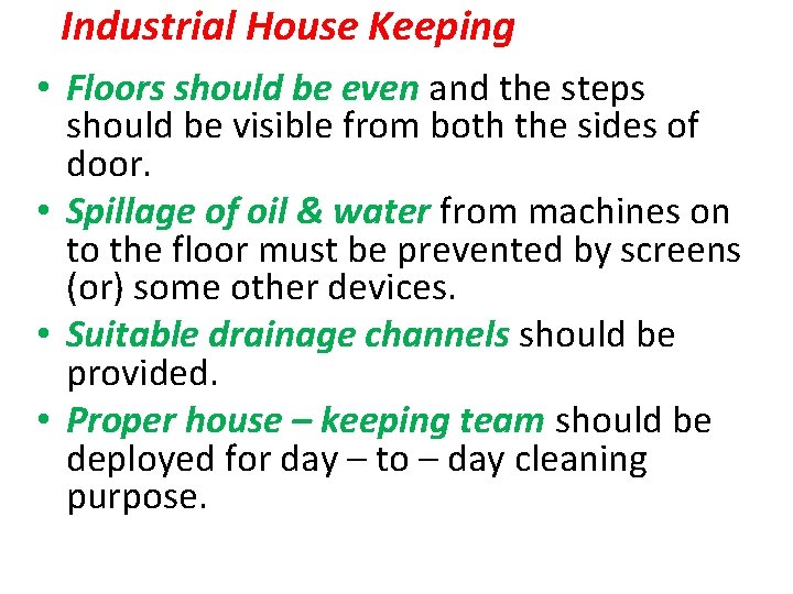 Industrial Safety Management Work Premises Housekeeping House Keeping