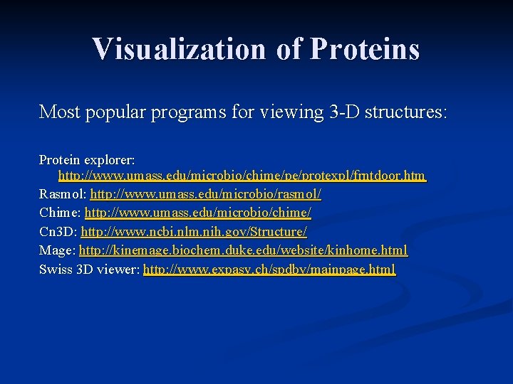 Protein Structure Databases n Databases of three dimensional