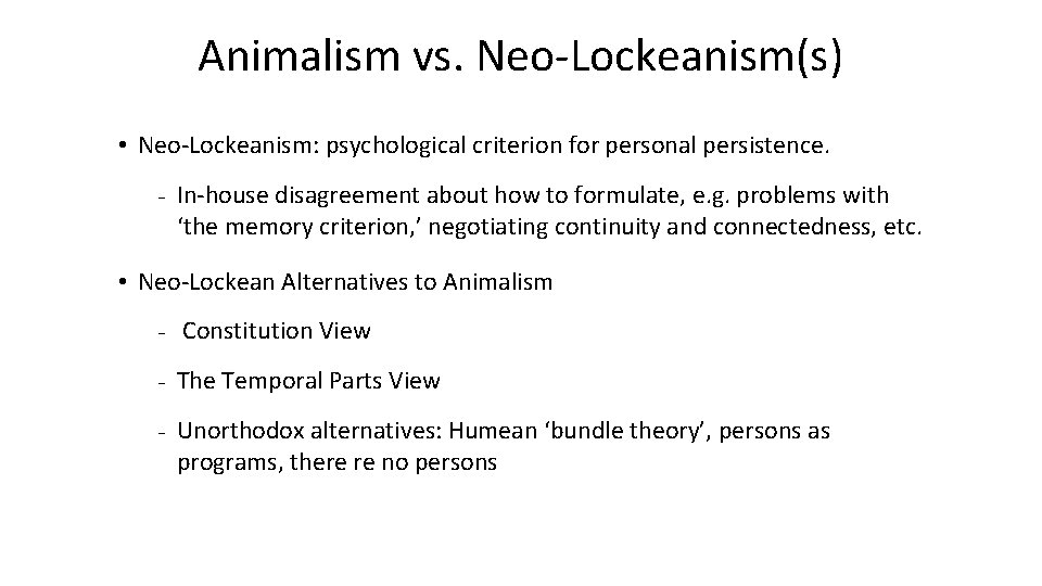 Animalism We Are Animals Every human person is