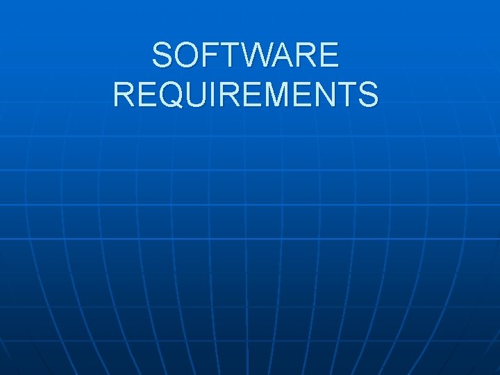 SOFTWARE REQUIREMENTS Dasar Dasar Software Requirements Definisi n
