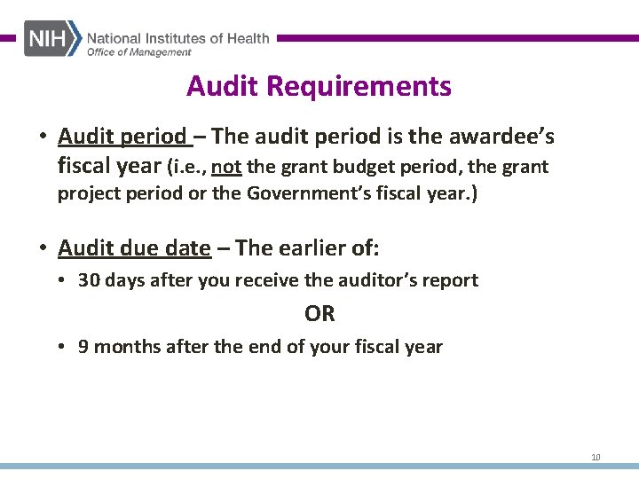 The Auditors Are Coming an NIH Perspective Department